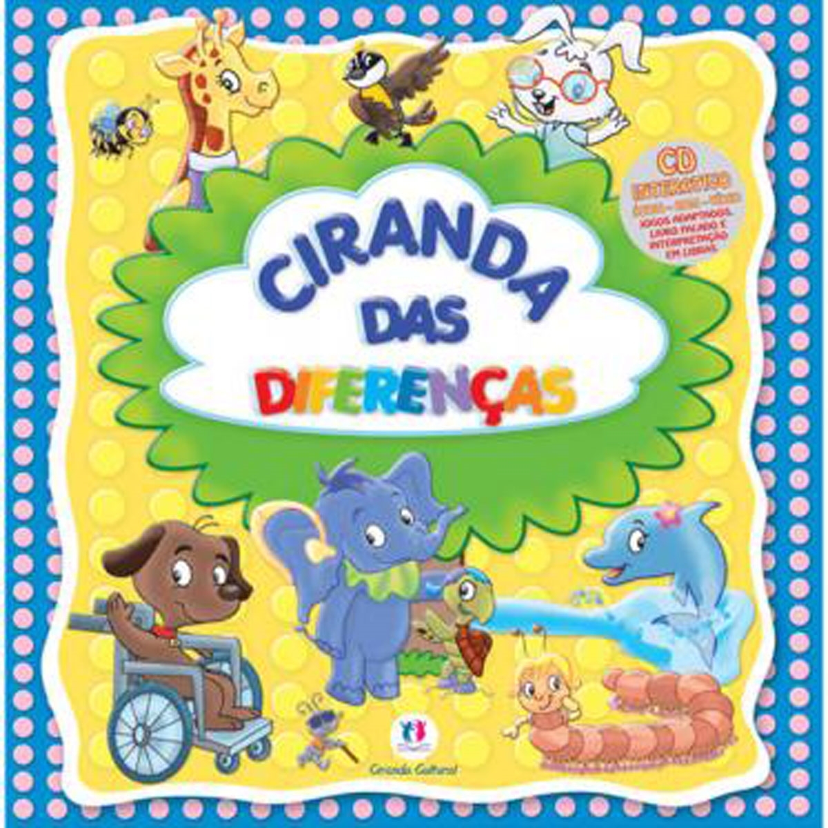 Ciranda Cultural - Ciranda das Diferenças Vol. 1